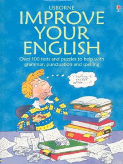 Improve Your English by Rachel Bladon, Nicole Irving, Victoria Parker ...