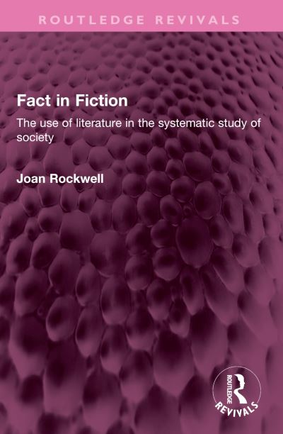 Fact in Fiction by Joan Rockwell (9781032566276/Paperback) | LoveReading