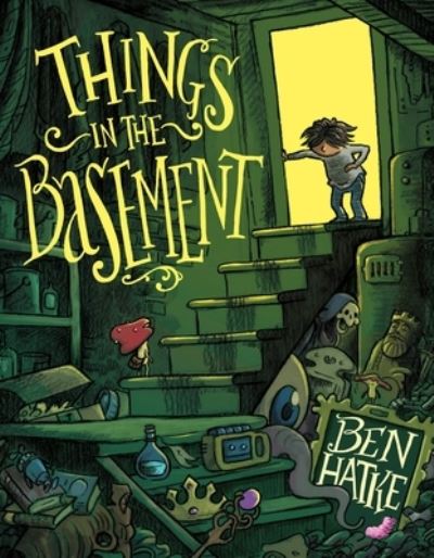 Things in the Basement by Ben Hatke (9781250909541/Paperback ...