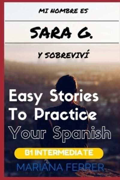 Mi Nombre Es Sara G. Y Sobrevivi by Larry Dean Reese (9781516819362 ...