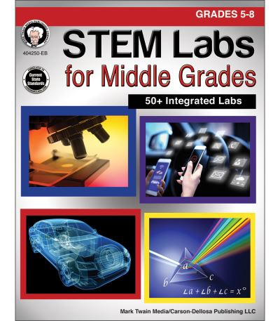 STEM Labs for Middle Grades, Grades 5 - 8 by Schyrlet Cameron, Carolyn ...
