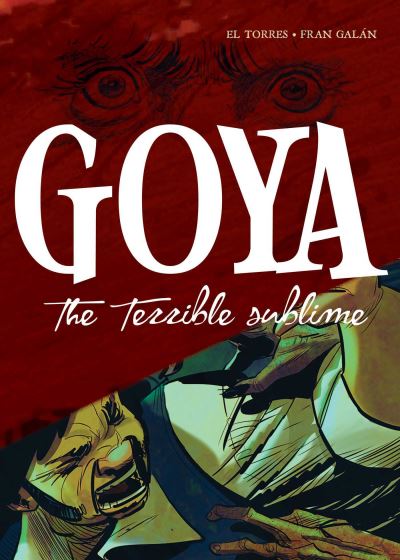 Goya by El Torres (9781643130163/Hardback) | LoveReading