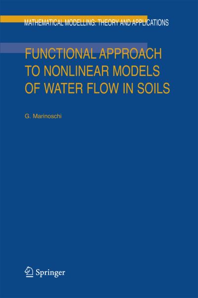 Functional Approach to Nonlinear Models of Water Flow in Soils by Gabriela Marinoschi ...