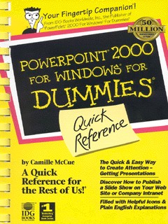 PowerPoint 2000 for Windows for Dummies Quick Reference by McCue, Camille (9780764504518 ...