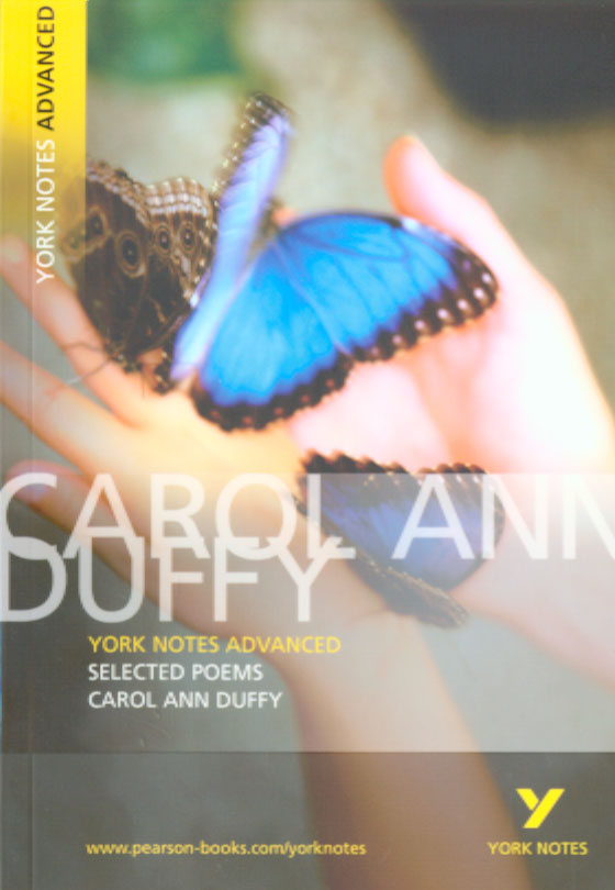 Selected Poems of Carol Ann Duffy (York Notes Advanced) English ...