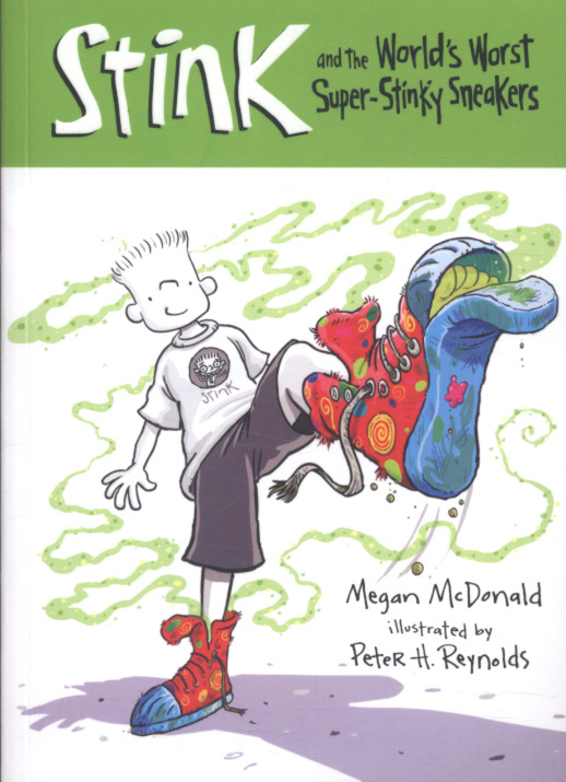 Stink And The World's Worst Super-Stinky by McDonald, Megan ...
