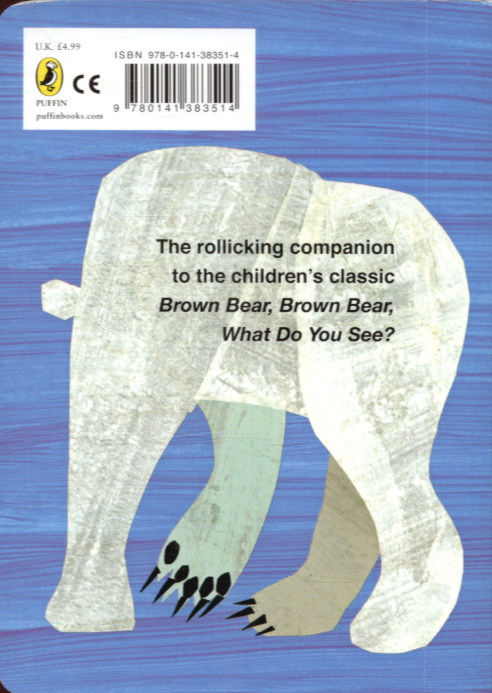 Polar Bear, Polar Bear, What Do You Hear? by Carle, Eric (9780141383514 ...