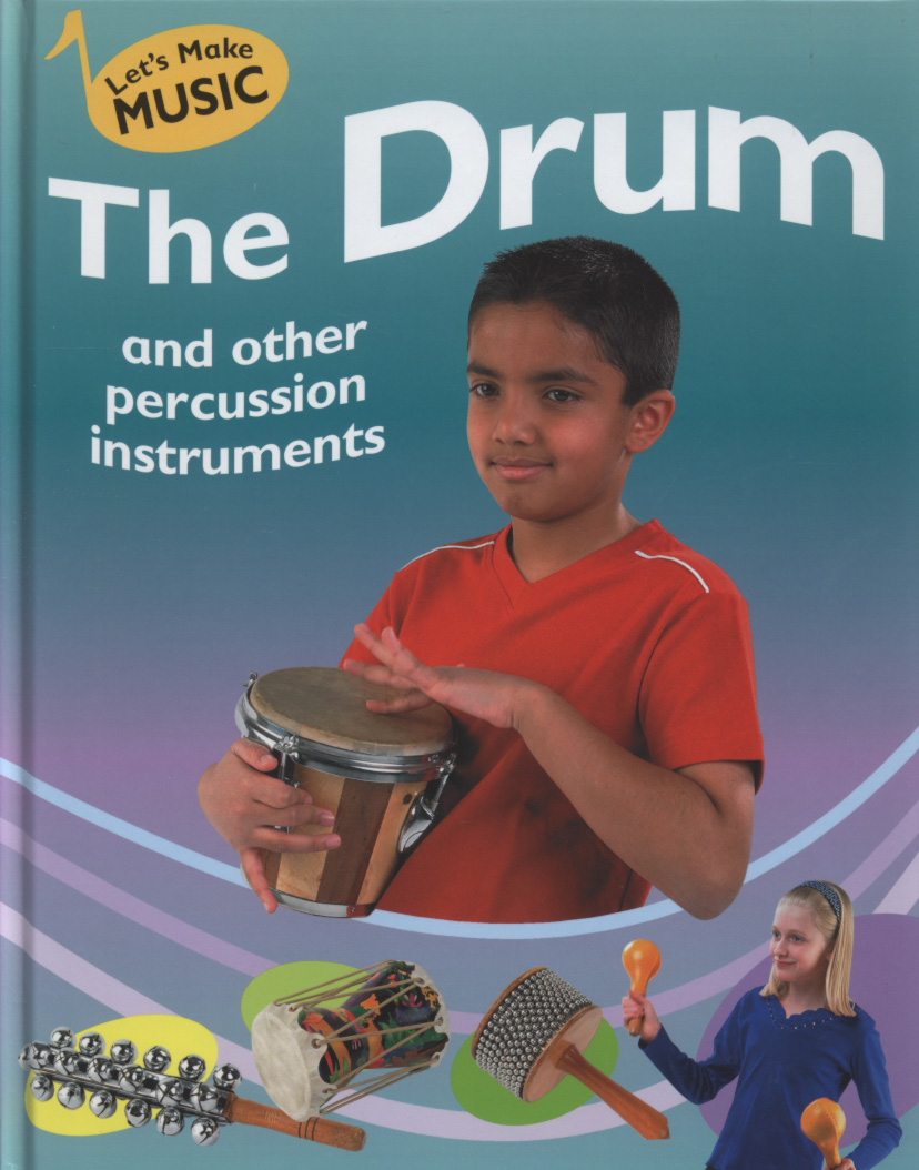 Let's Make Music: On the Drum and other Percussion Instruments by ...
