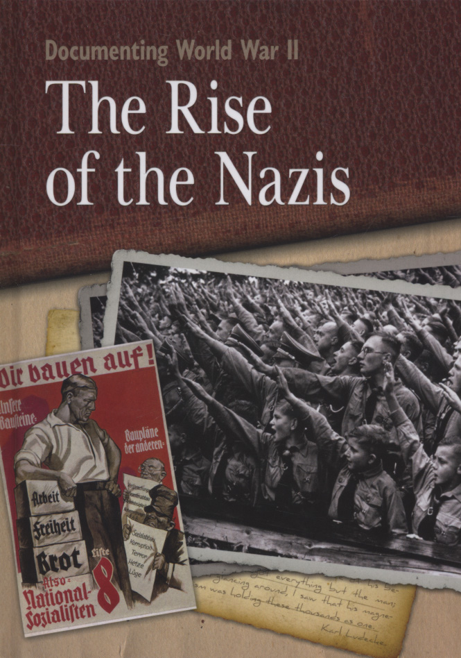 Documenting WWII: The Rise of the Nazis