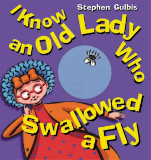 I Know an Old Lady Who Swallowed a Fly by Gulbis, Stephen ...