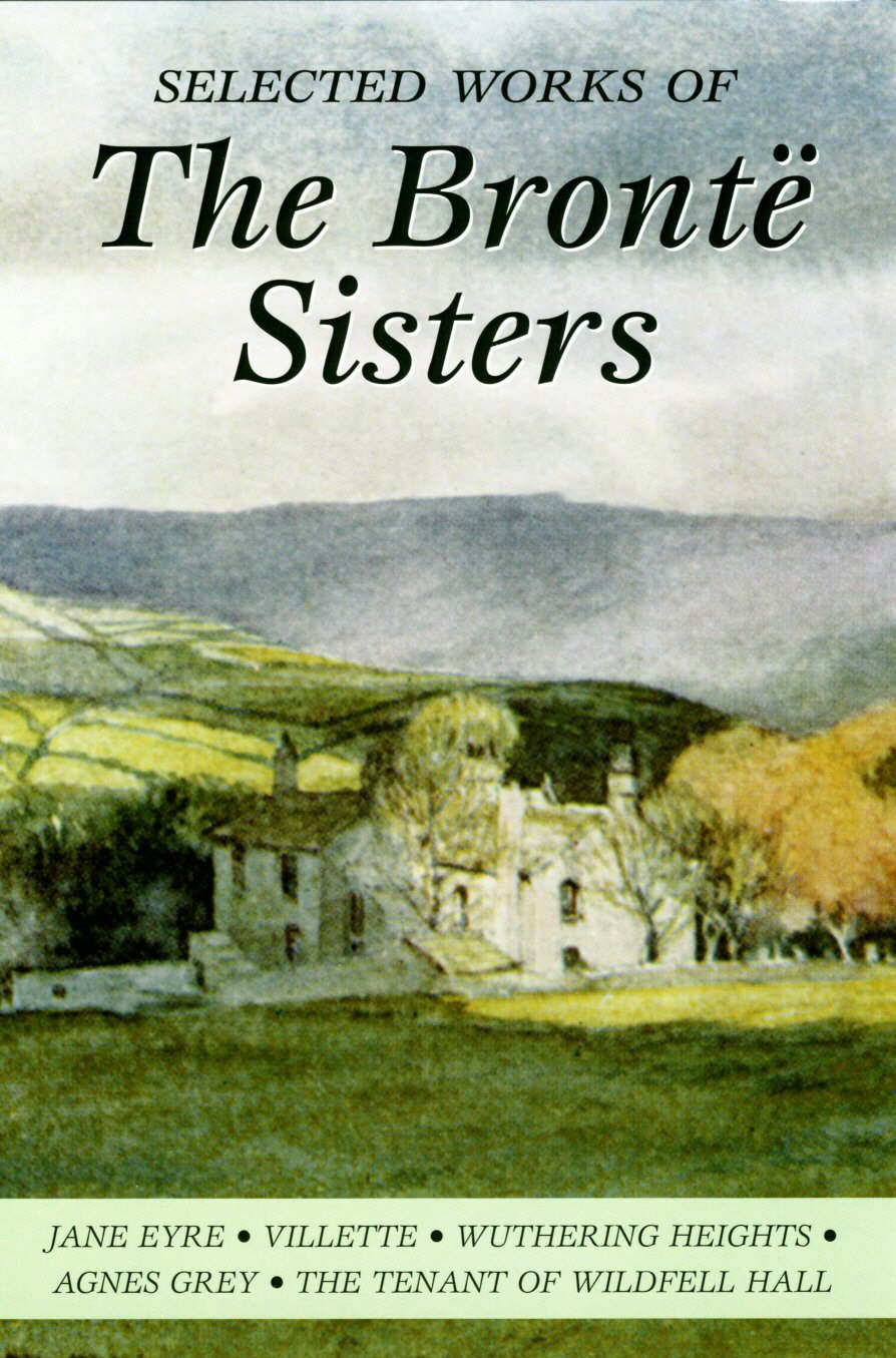 The Bronte Sisters by Bronte, Anne (9781840220605) | Browns Books