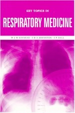 Key Topics in Respiratory Medicine by Hall, Ian P. (University Hospital ...