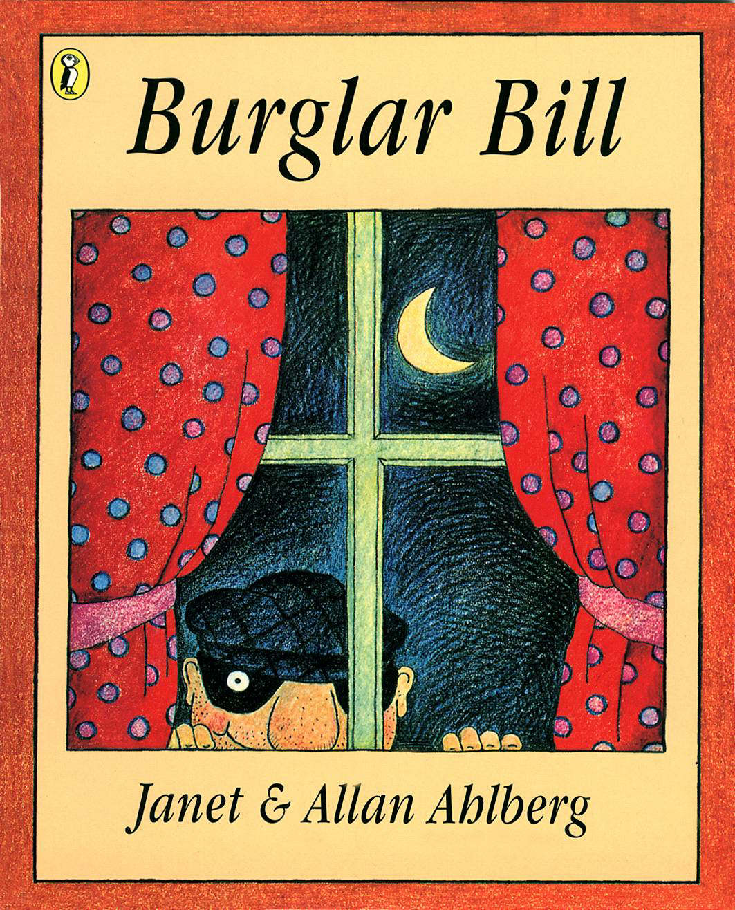 Burglar Bill by Ahlberg, Allan (9780140503012) | Browns Books