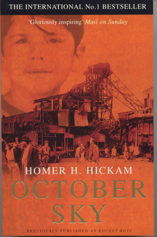 October Sky by Hickam, Homer (9781857029956) | Browns Books