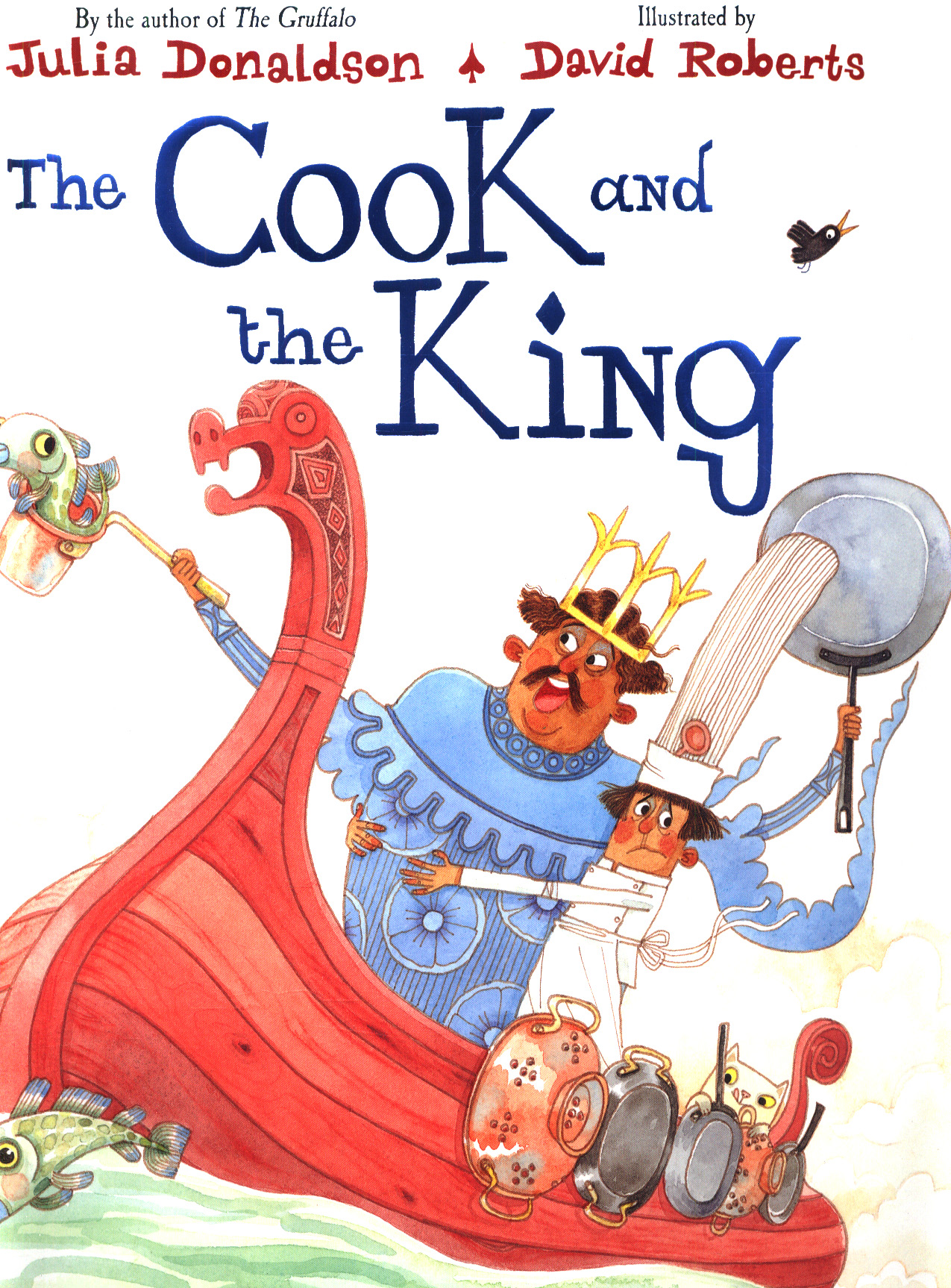The Cook and the King by Donaldson, Julia (9781509813773) | Browns Books