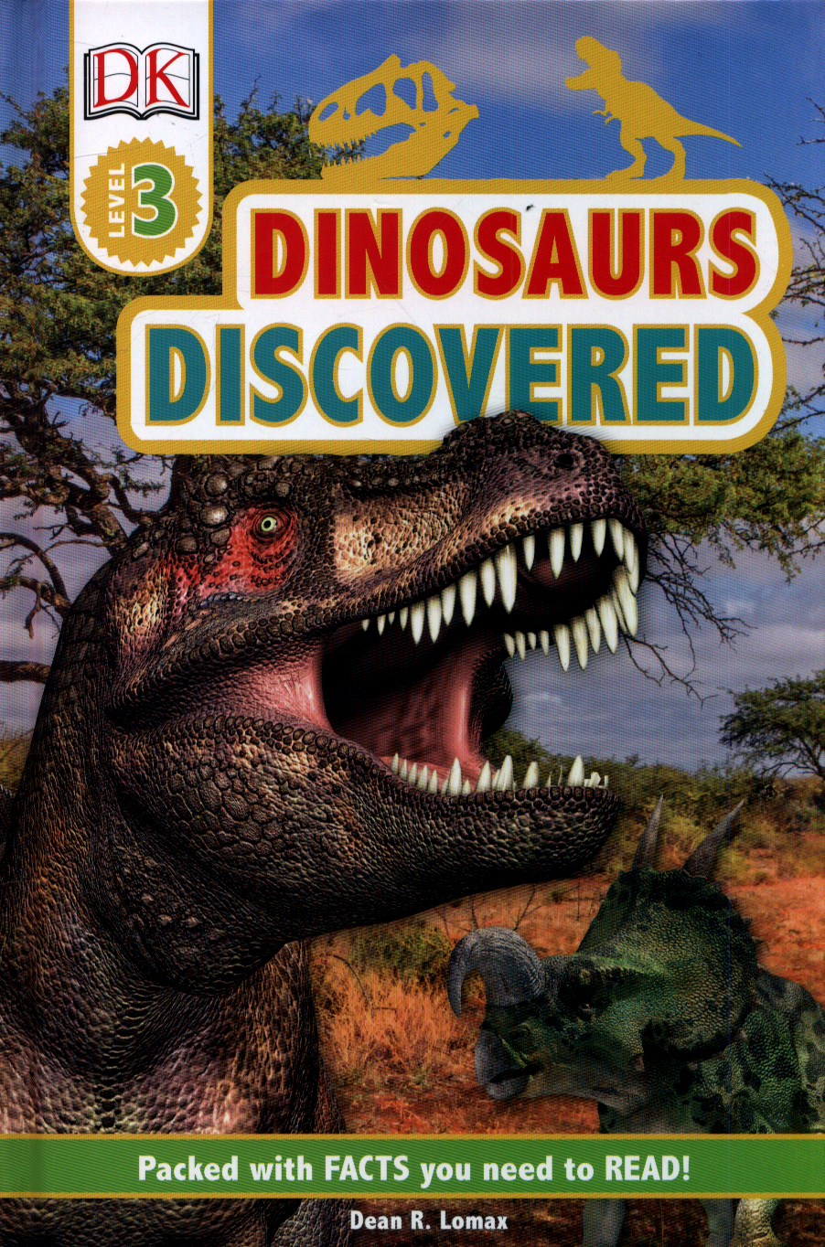 dinosaurs discovered dk lomax dean r part of the dk readers level 3 ...