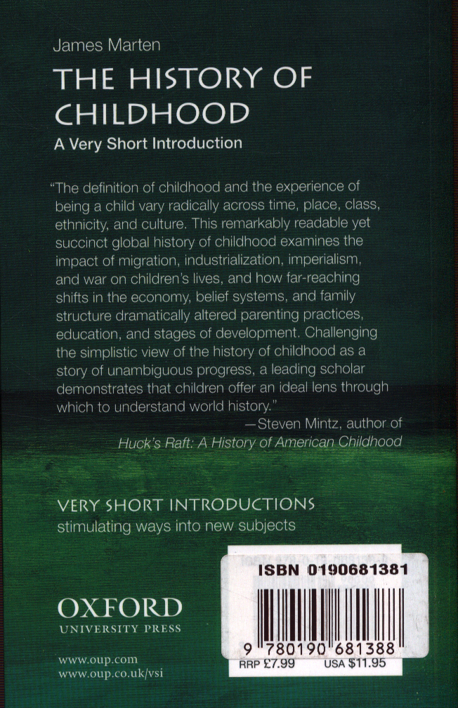 The History of Childhood: A Very Short Introduction