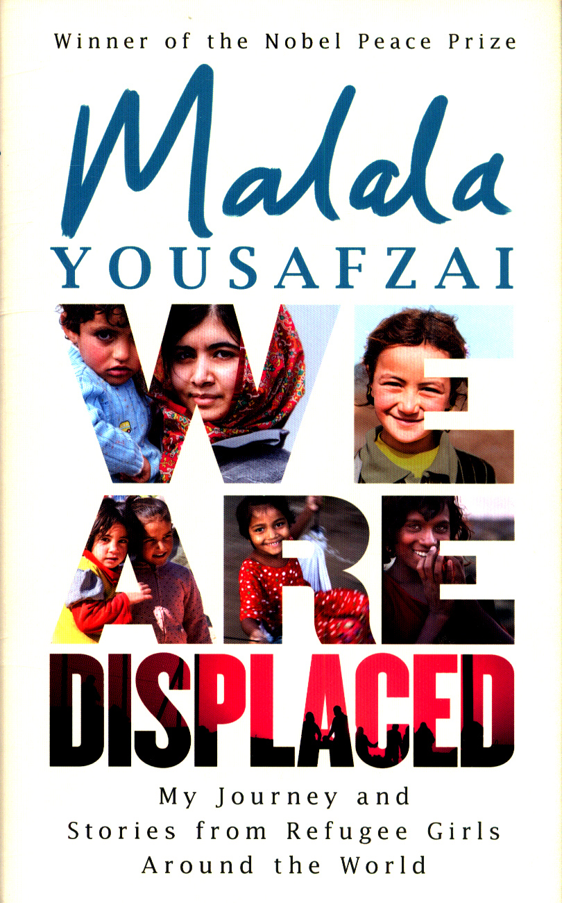 We Are Displaced by Yousafzai, Malala (9781474610032) | Browns Books