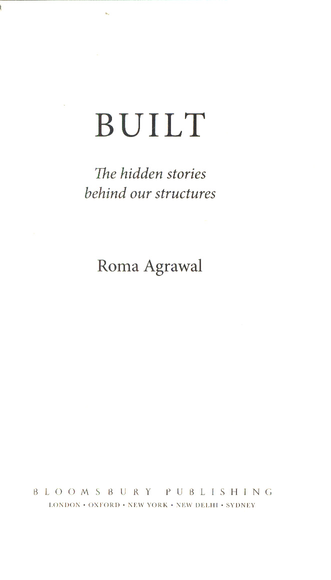 Built : the hidden stories behind our structures