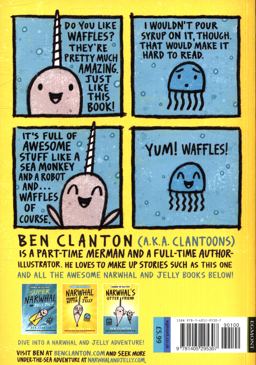 Narwhal: Unicorn of the Sea! by Clanton, Ben (9781405295307) | Browns Books