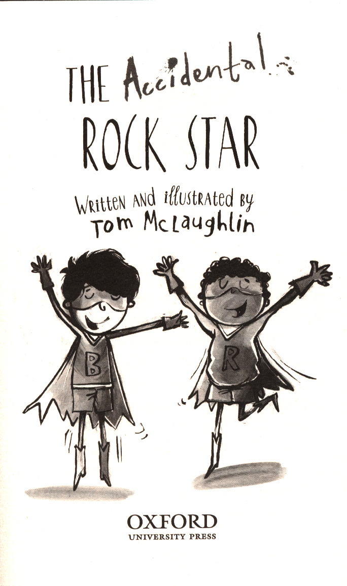 The Accidental Rock Star