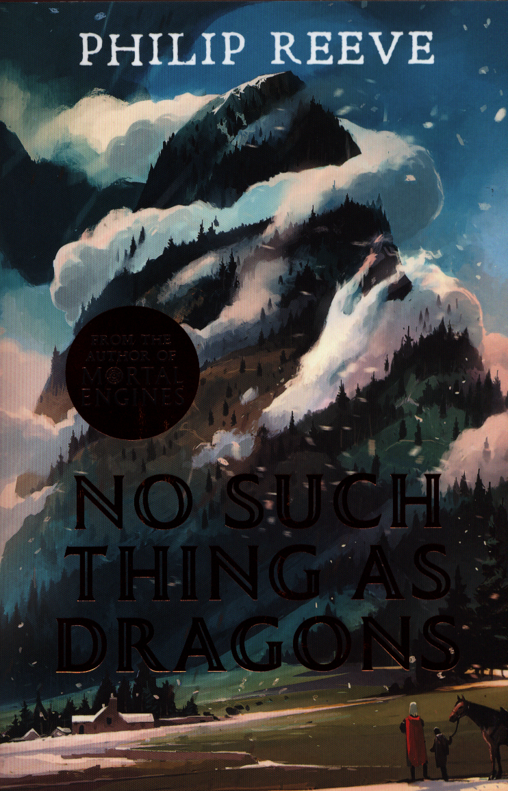 No Such Thing As Dragons (Ian McQue NE) by Reeve, Philip (9781407196008 ...