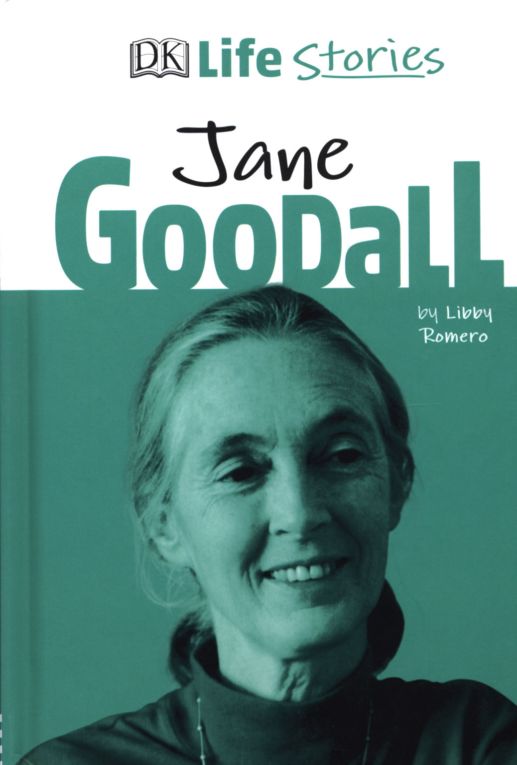 DK Life Stories Jane Goodall by Romero, Libby (9780241377888) | Browns Books