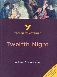 Twelfth Night (York Notes Advanced) English Literature Study Guide ...