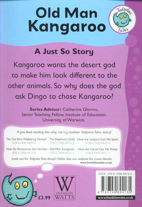Tadpoles Tales: Just So Stories - Old Man Kangaroo