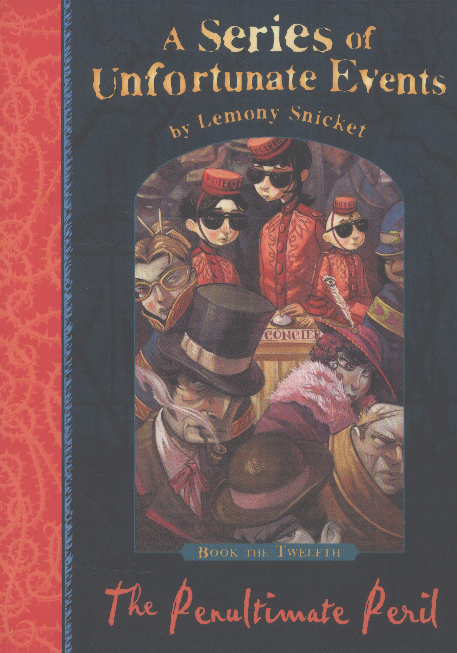 The Penultimate Peril by Snicket, Lemony (9781405266178) | Browns Books