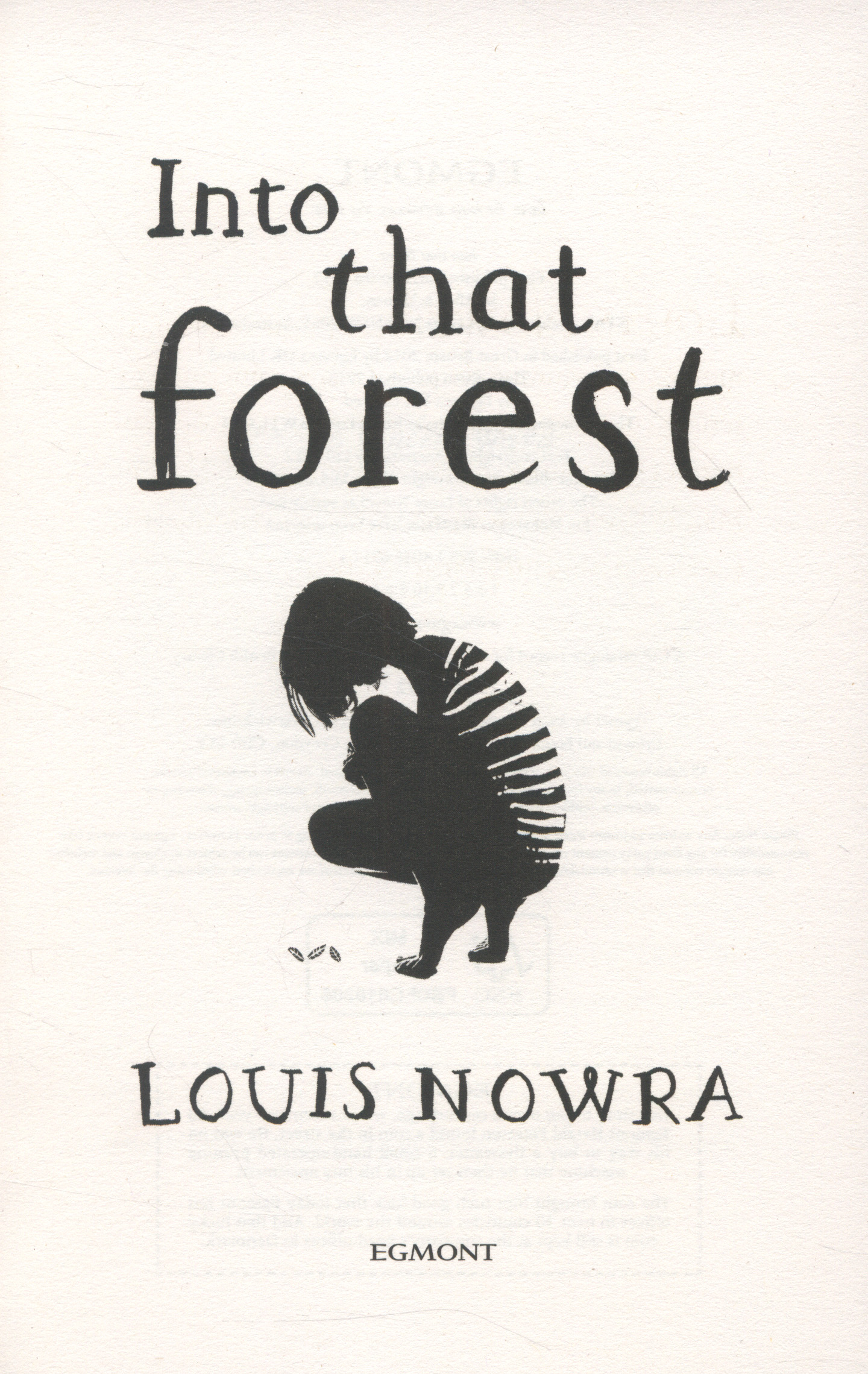 Into That Forest by Nowra, Louis (9781405267175) | Browns Books