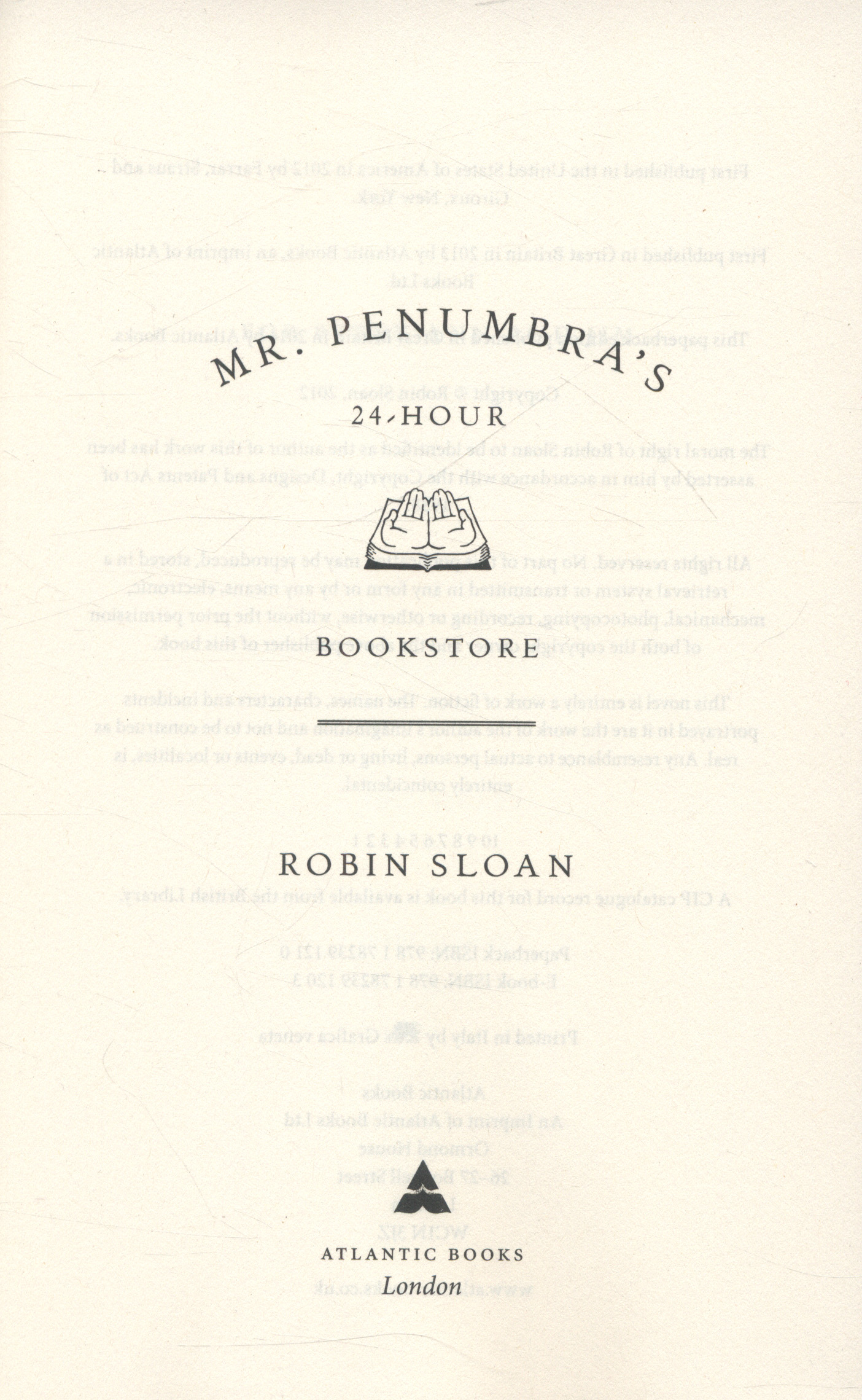 Mr Penumbra's 24-hour Bookstore by Sloan, Robin (9781782391210 ...