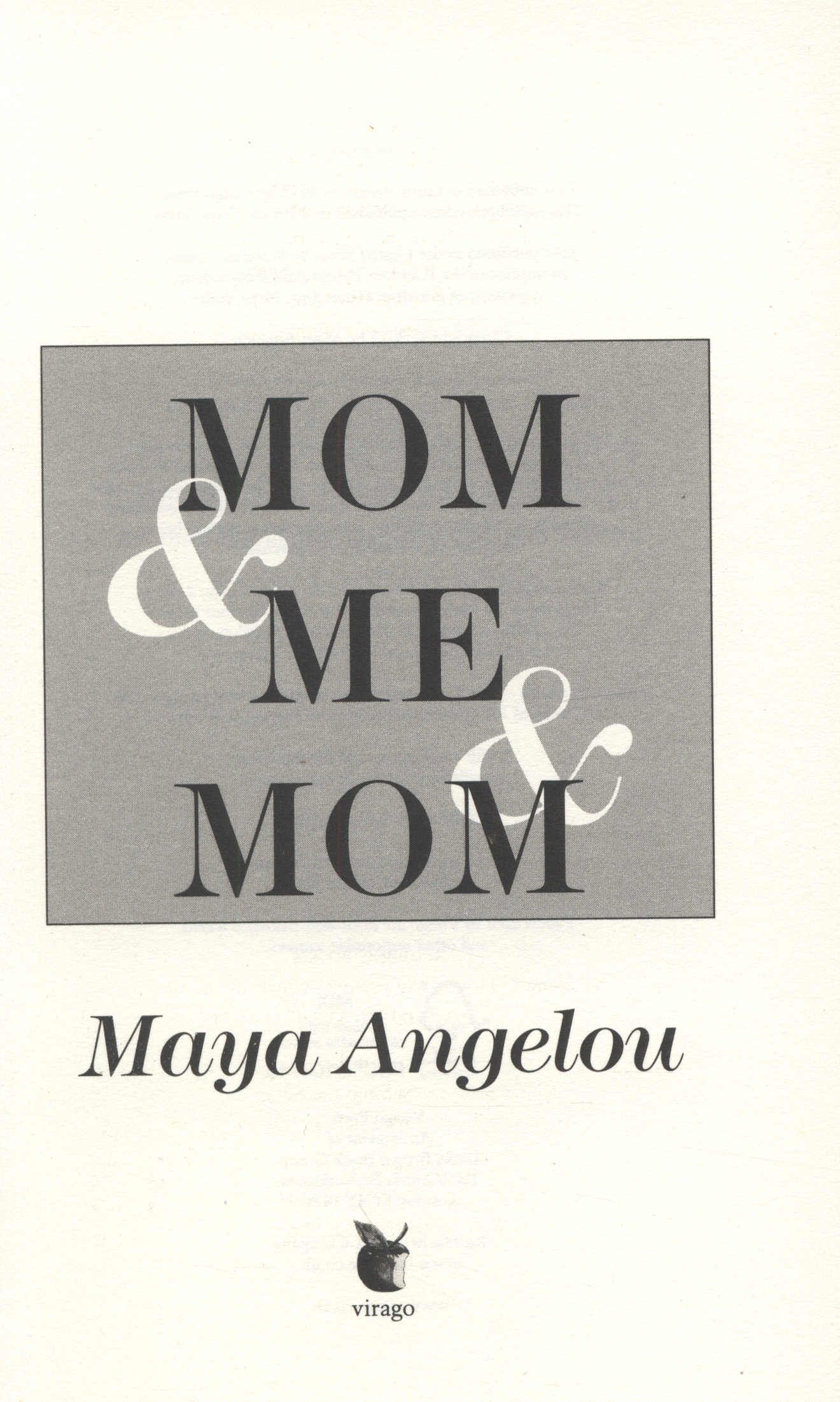 Mom and Me and Mom