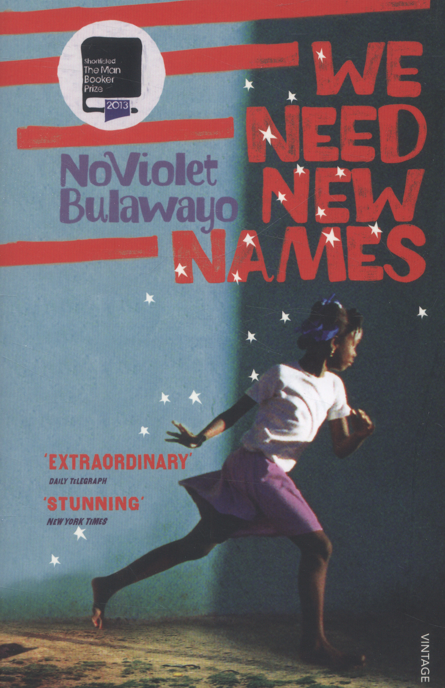 We Need New Names by Bulawayo, NoViolet (9780099581888) | Browns Books