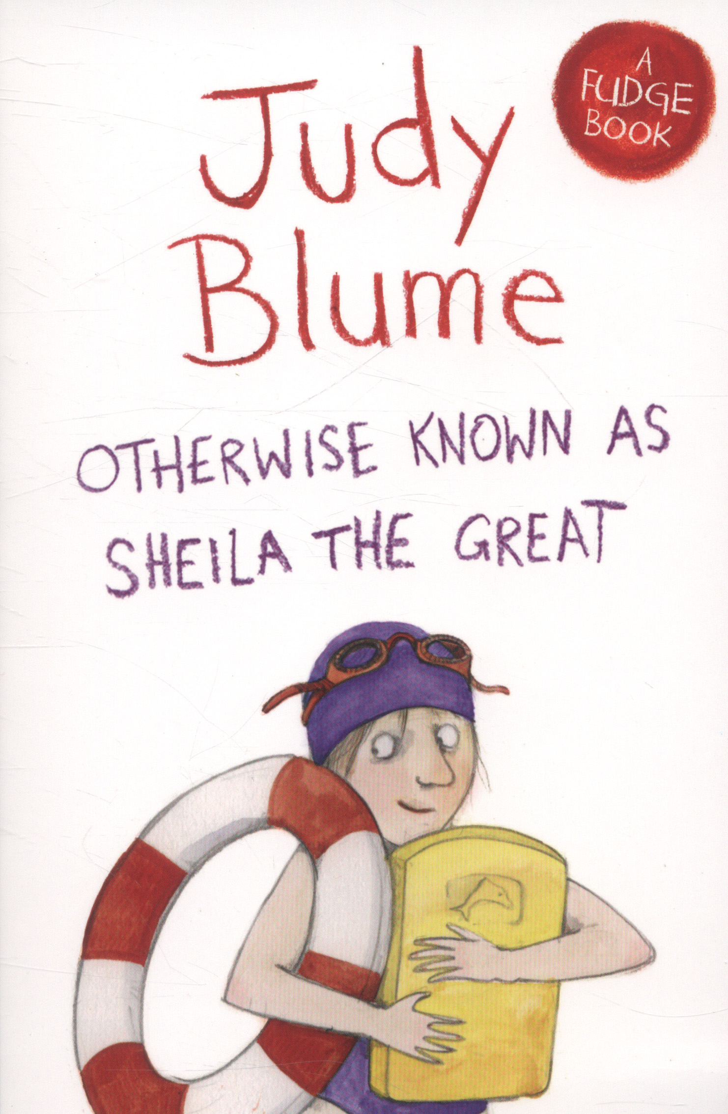 Otherwise Known as Sheila the Great by Blume, Judy (9781447262930 ...