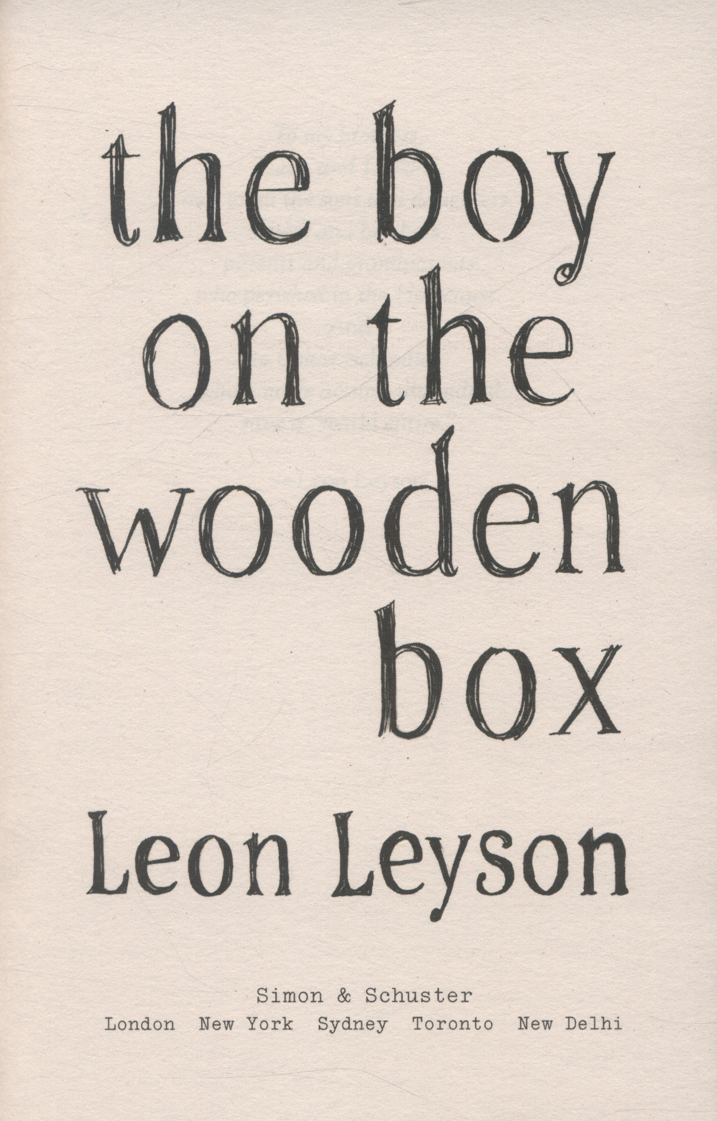 The Boy on the Wooden Box by Leyson, Leon (9781471119682) | Browns Books