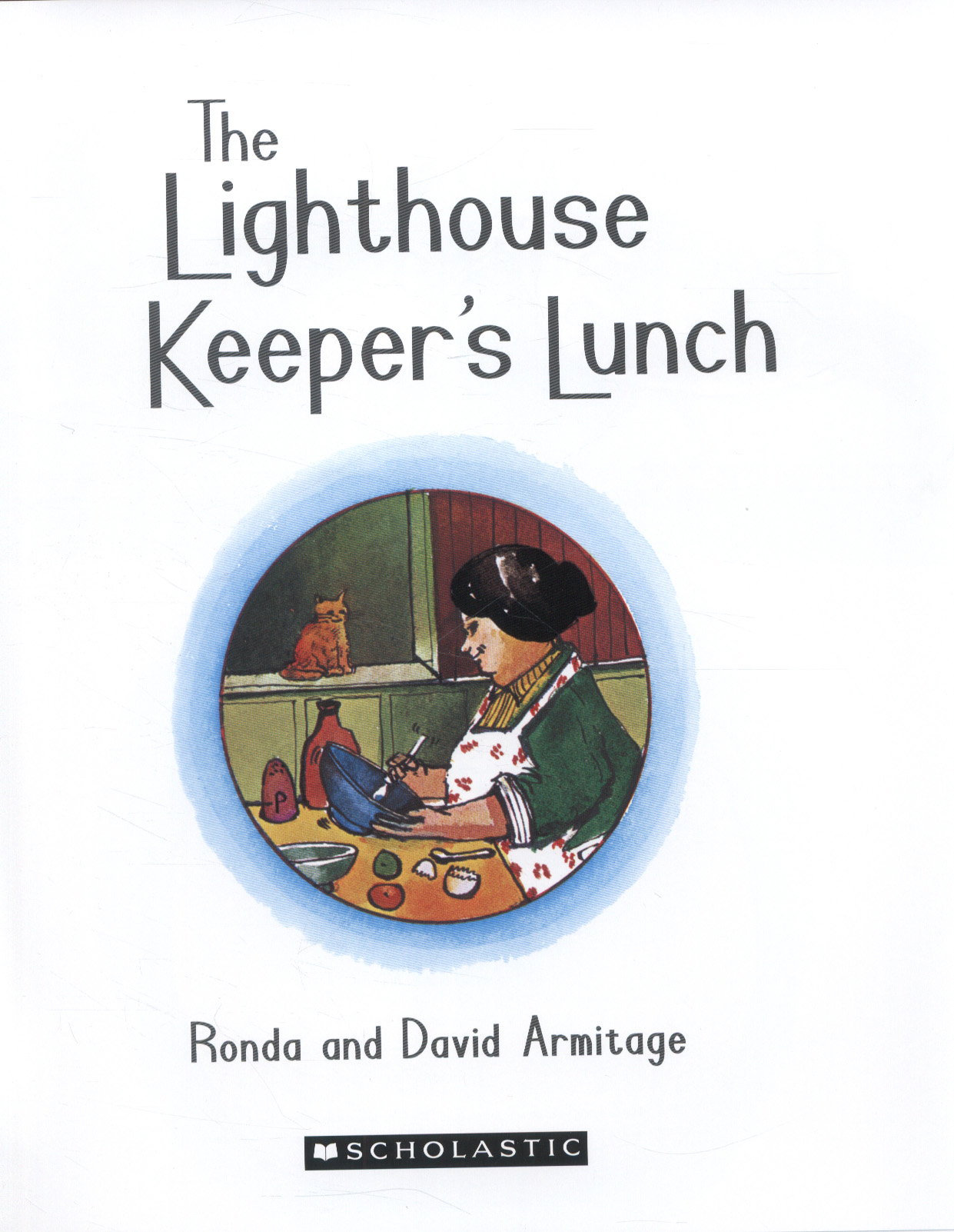 The Lighthouse Keeper's Lunch by Armitage, Ronda (9781407143781 ...