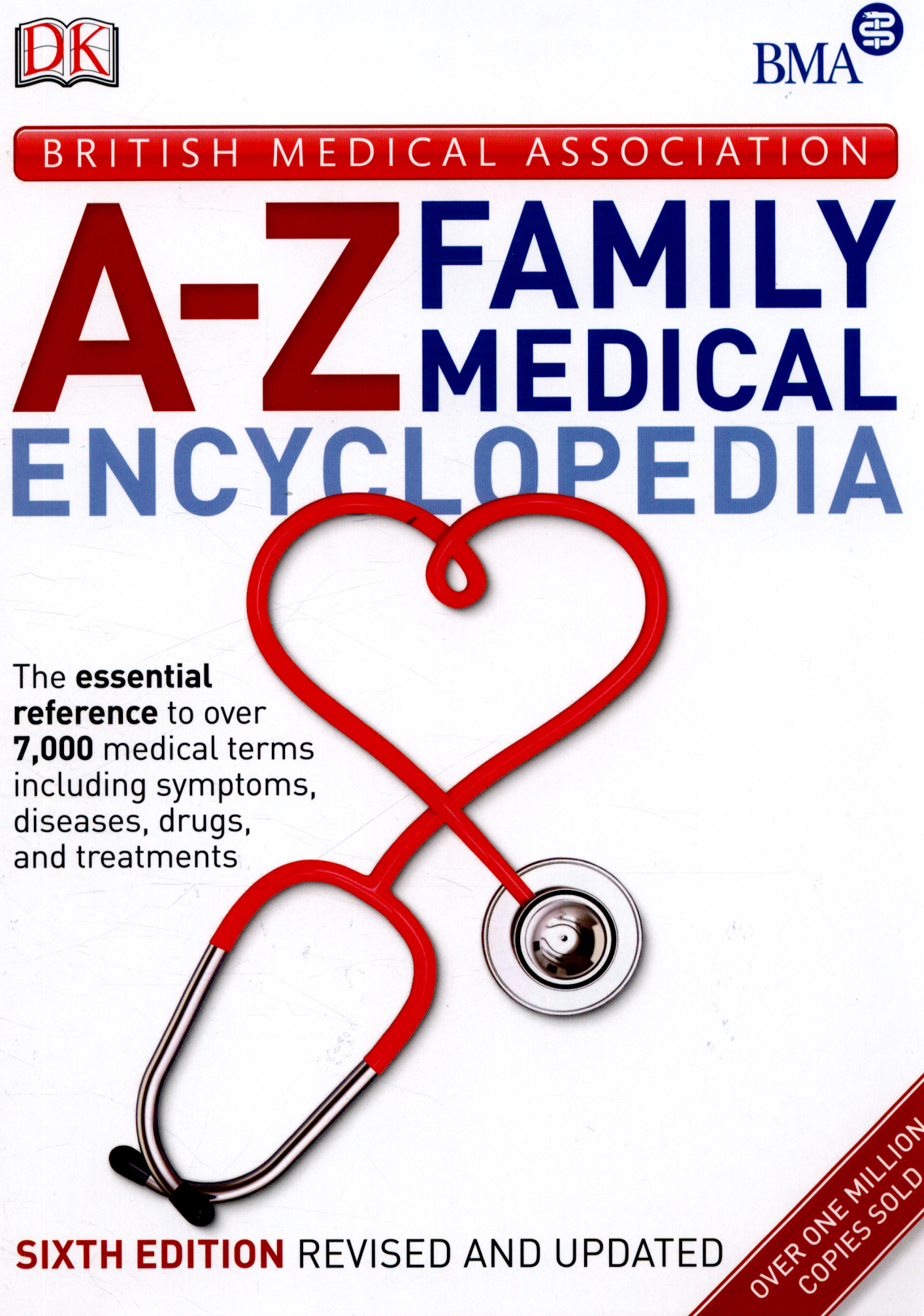 British Medical Association A-Z family medical encyclopedia by DK ...