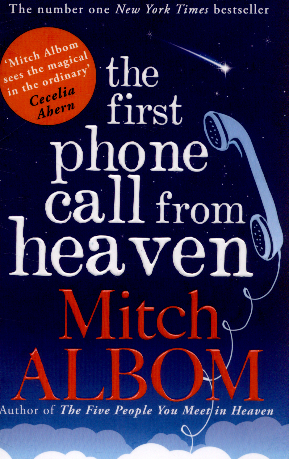 The First Phone Call From Heaven by Albom, Mitch (9780751541199 ...