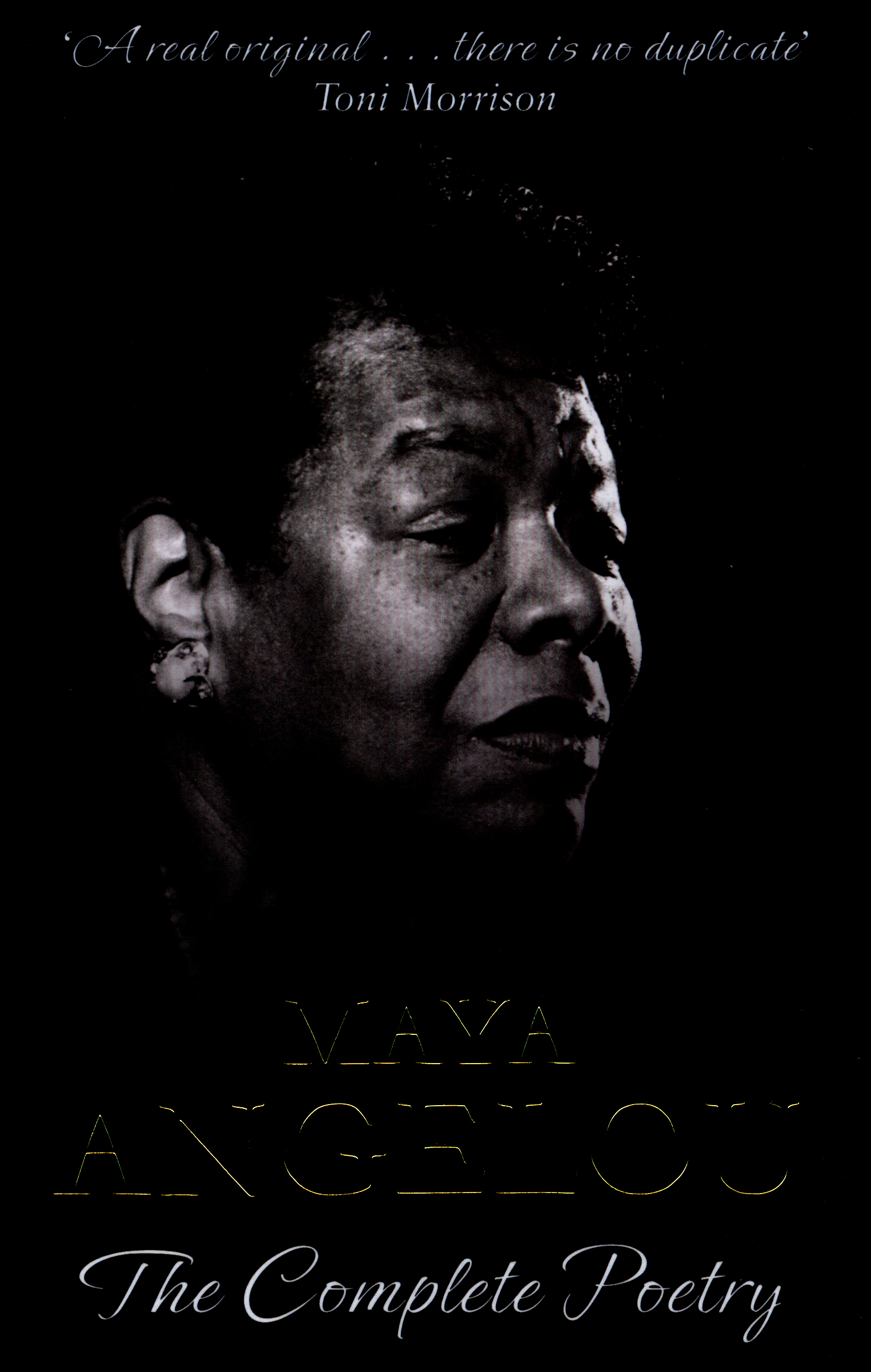 Maya Angelou: The Complete Poetry