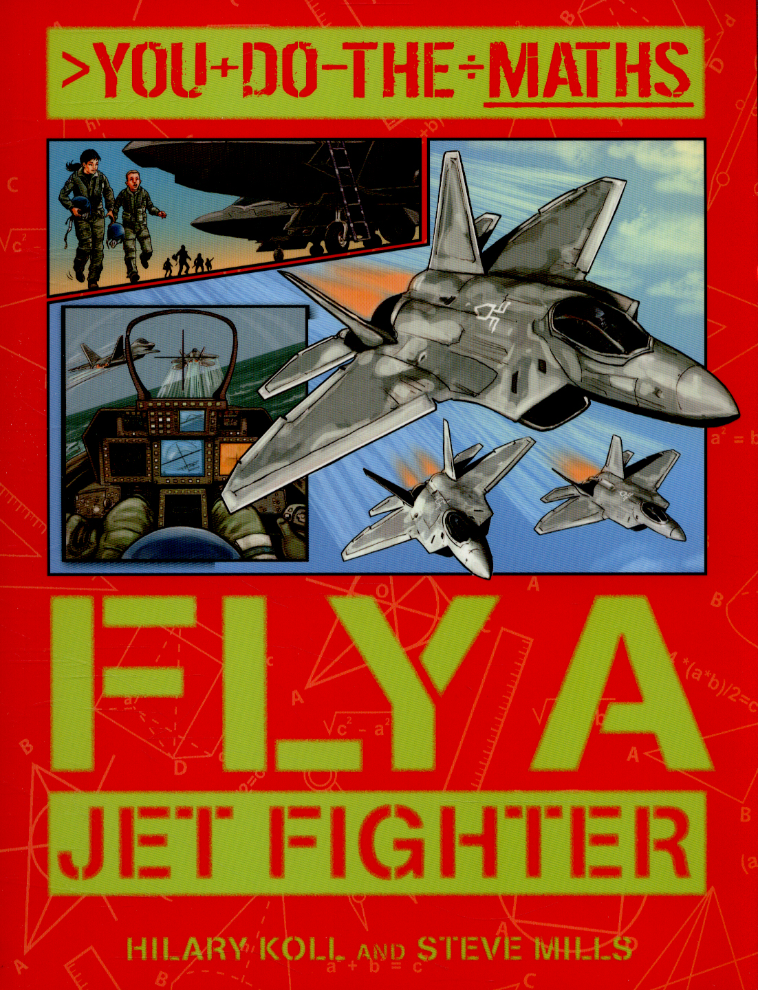 You Do the Maths: Fly a Jet Fighter by Koll, Hilary (9781781716946 ...