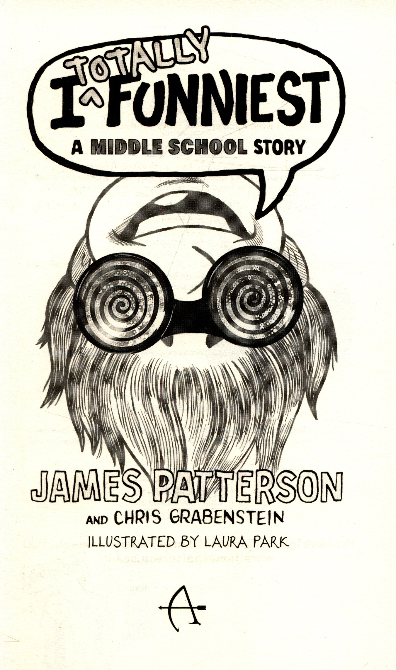 I Totally Funniest: A Middle School Story by Patterson, James ...