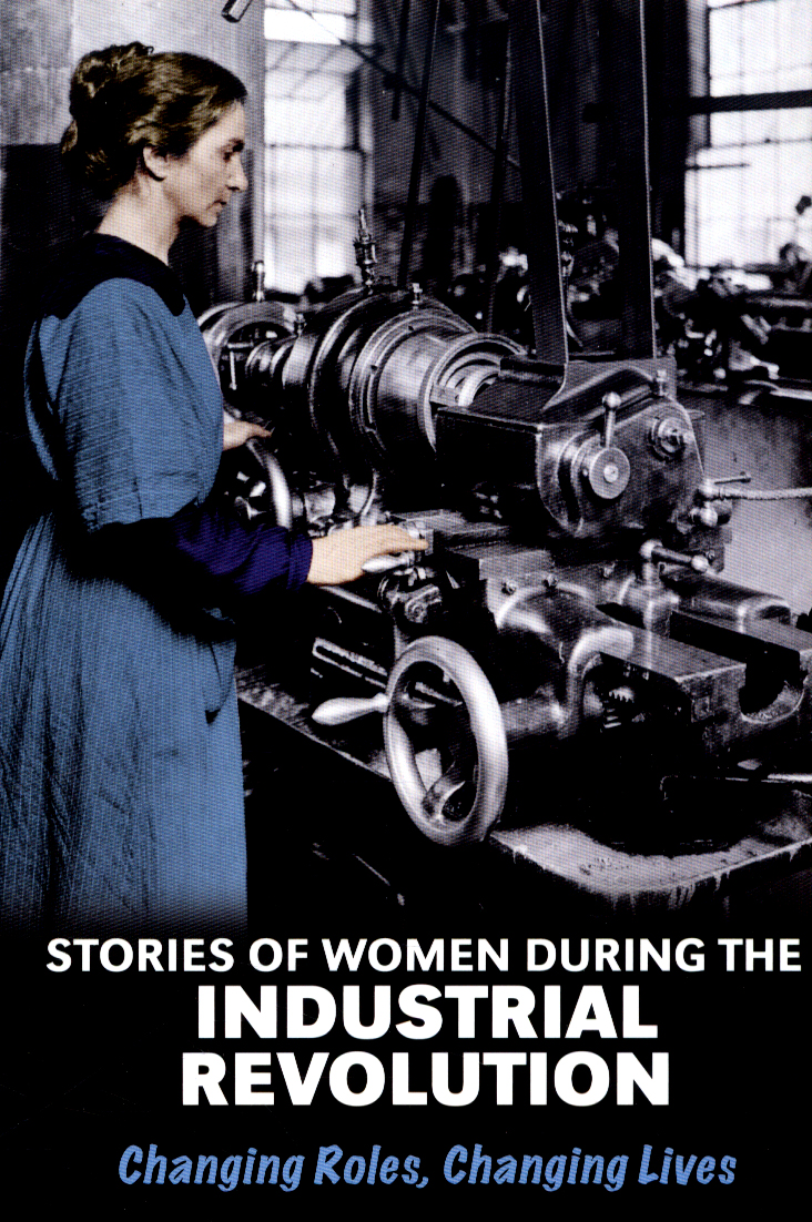 Stories of Women During the Industrial Revolution by Hubbard, Ben ...
