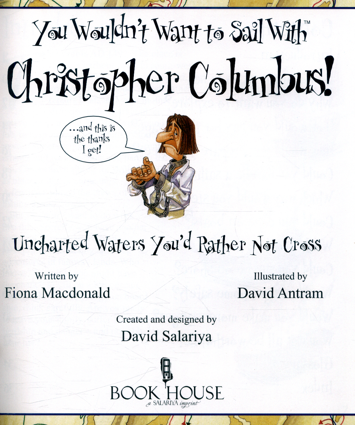 You wouldn't want to sail with Christopher Columbus! : uncharted waters ...