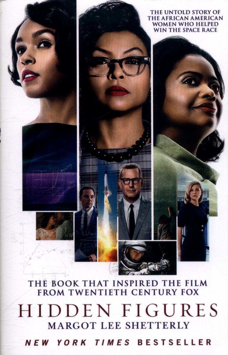 Hidden Figures : The Untold Story of the African American Women Who ...