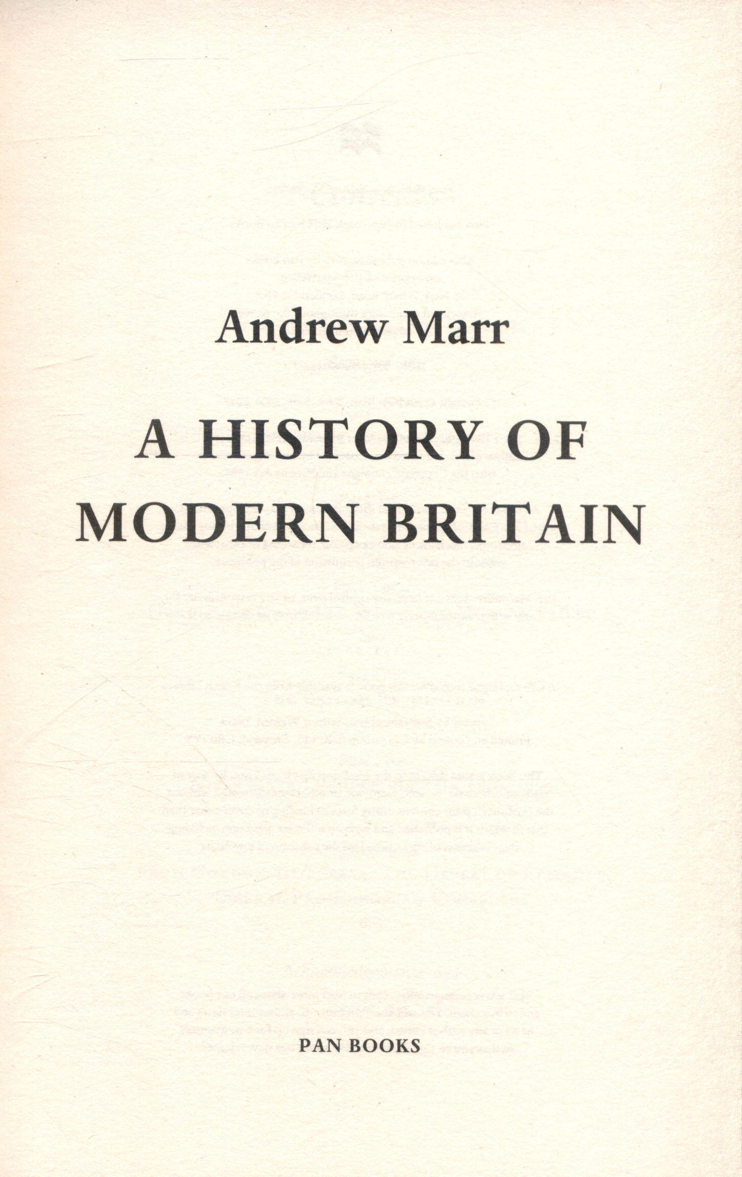 A History of Modern Britain by Marr, Andrew (9781509839667) | Browns Books