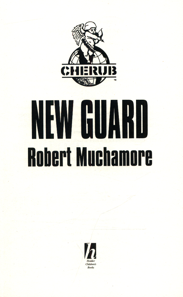 CHERUB: New Guard : Book 17