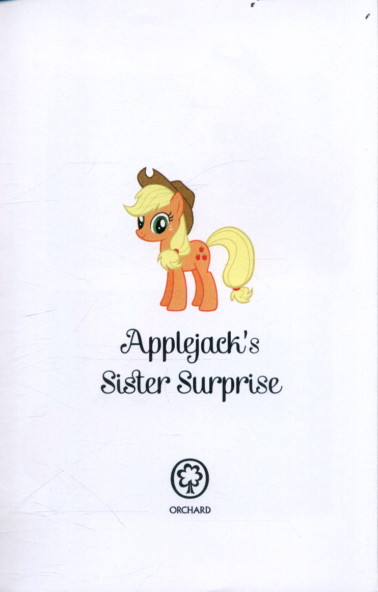 My Little Pony Early Reader: Applejack's Sister Surprise by My Little ...