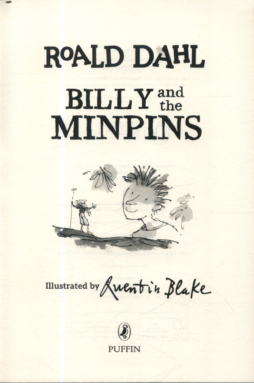 Billy and the Minpins (illustrated by Quentin Blake) by Dahl, Roald ...