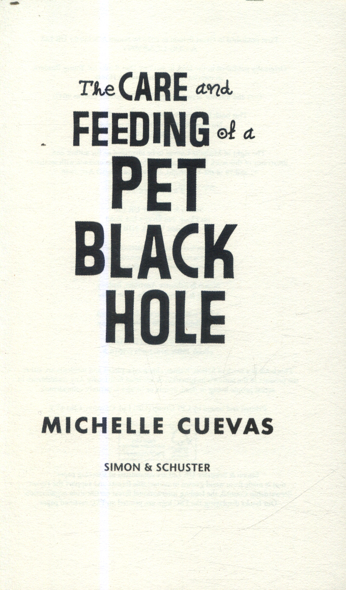 The care and feeding of a pet black hole